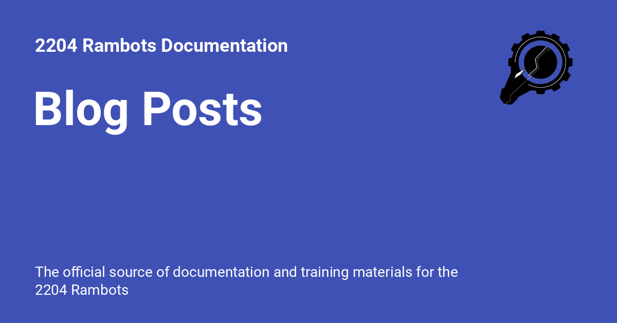 Blog Posts - 2204 Rambots Documentation